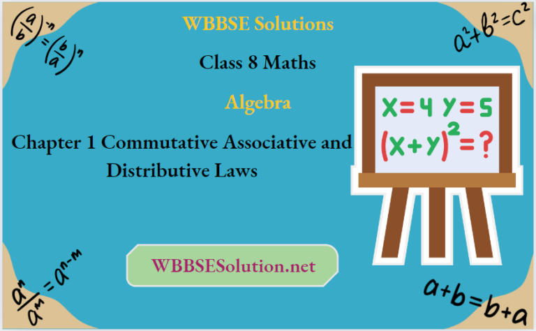 WBBSE Solutions For Class 8 Maths Algebra Chapter 1 Commutative ...
