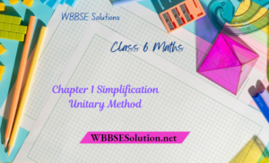 WBBSE Solutions For Class 6 Maths Chapter 1 Simplification Unitary ...